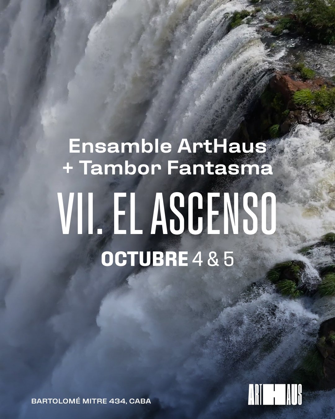 VII. EL ASCENSO – Ensamble Arthaus + Tambor Fantasma – ARTHAUS
